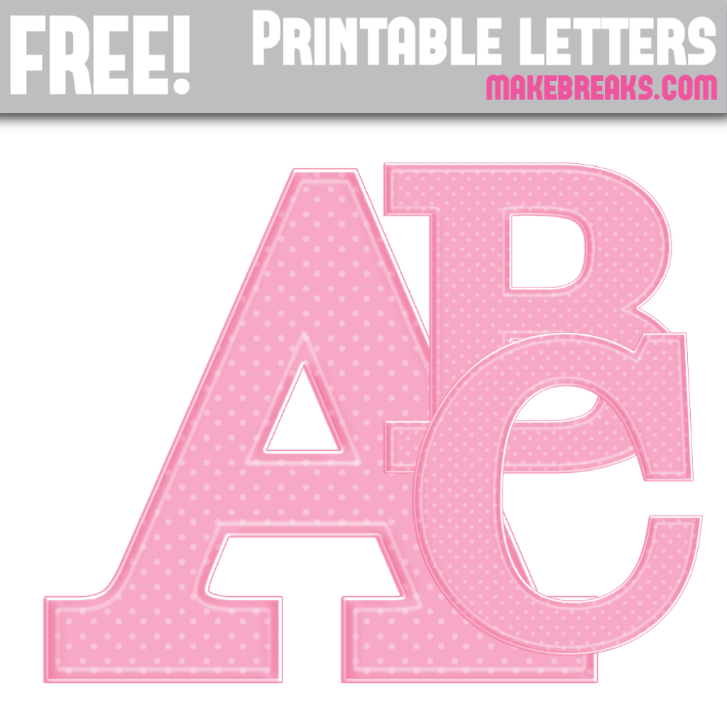 Pink Polka Dot Free Printable Alphabet - Make Breaks