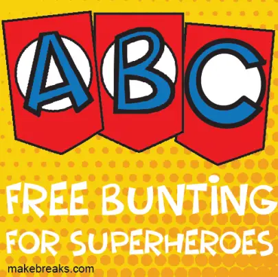Superhero Alphabet Bunting Template - Make Breaks