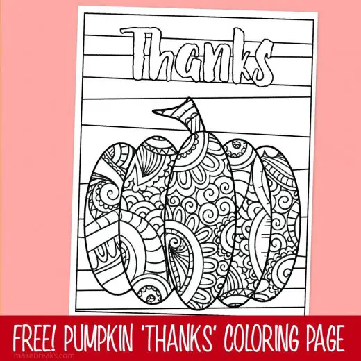 Free Pumpkin Thanks Thanksgiving Coloring Page - Make Breaks