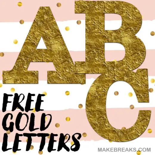 Gold Foil Style Free Printable Letters - Upper Case Bold - Make Breaks