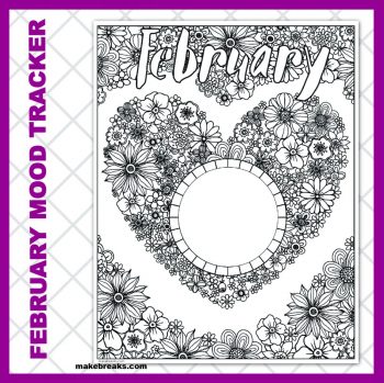 February Coloring Heart Mood/Habit Tracker - Make Breaks