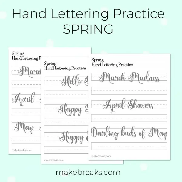 Free Hand Lettering Worksheets PDF & JPG - Spring Theme - Make Breaks
