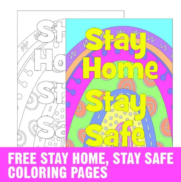 Free Stay Home Stay Safe Coloring Page - Make Breaks