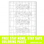 Free Stay Home Stay Safe 2 Coloring Page - Make Breaks