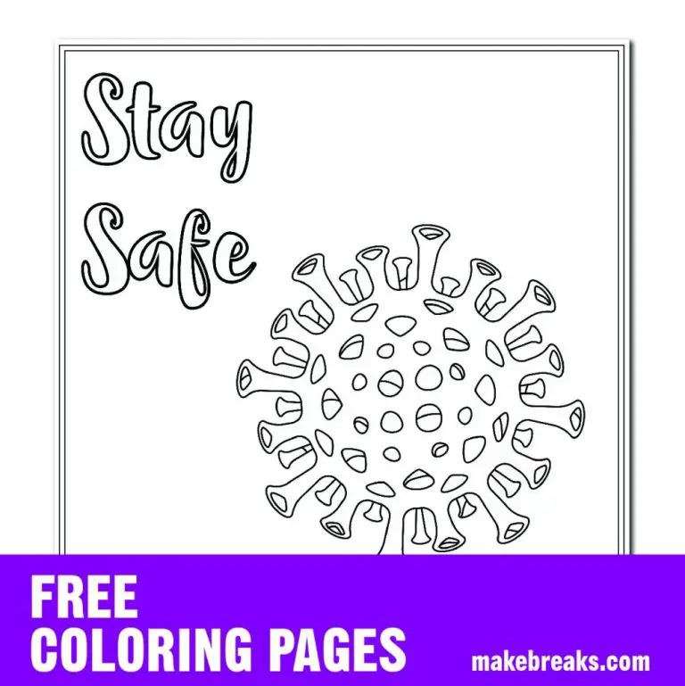 Free Stay Safe Virus Awareness Coloring Page - Make Breaks