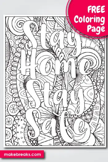 Free Stay Home, Stay Safe Word Coloring Page 2 - Make Breaks